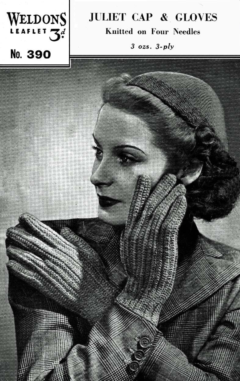 Ladies Juliet Cap / Hat and Gloves, 3ply, 40s Knitting Pattern, Weldon ...